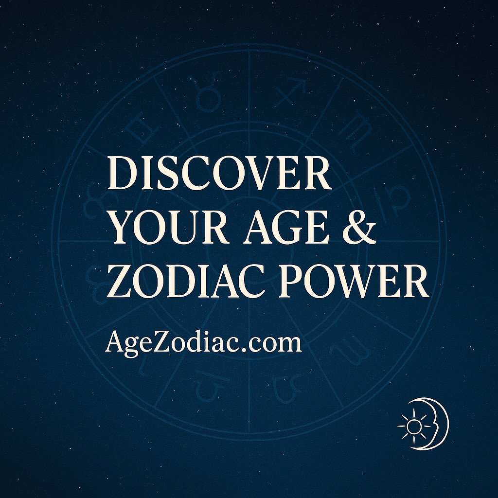 Age and Zodiac Calculator – Discover Your Sign Now